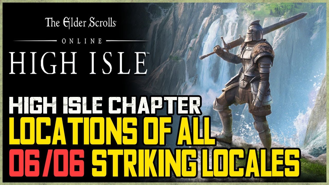 All 6 High Isle Striking Locales ESO - YouTube