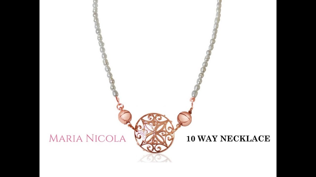 10 Way Necklace pearl w rose gold magnets Maria Nicola - YouTube