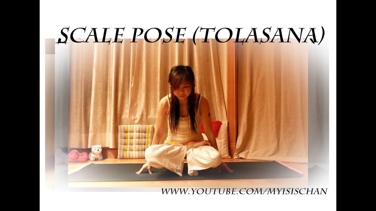 sCAlE pOse (Tolasana) 194. - YouTube