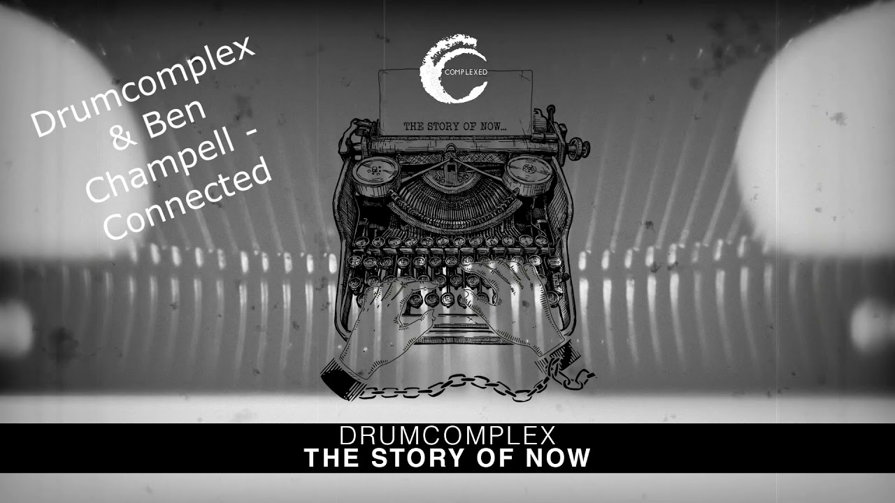 CMPL092: Drumcomplex & Ben Champell - Connected - YouTube