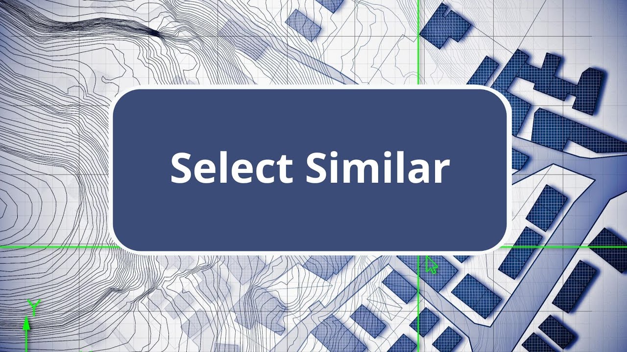 TBC - Select Similar - Surface Modeling Edition Commands - YouTube