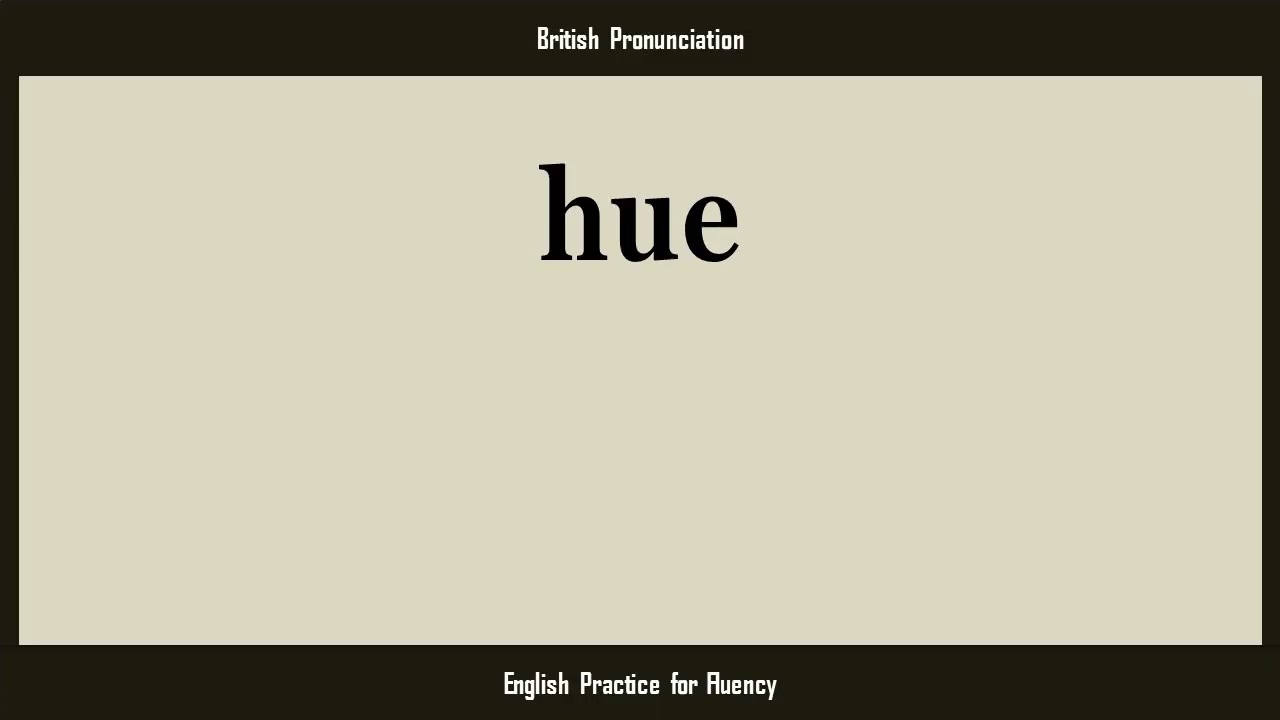 hue, How to Say or Pronounce HUE in American, British, Australian ...