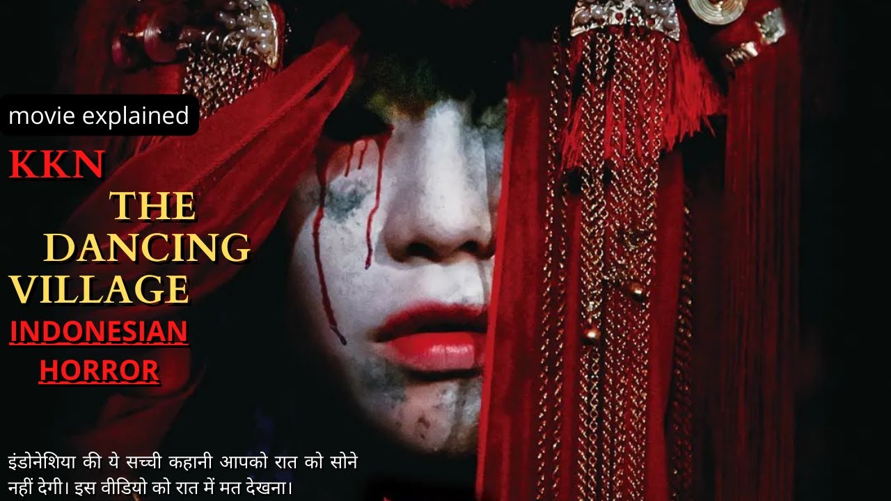 KKN THE DANCING VILLAGE 2022 Indonesian Horror Movie Explained In kkn-the-dancing-village-2022-indonesian-horror-movie-explained-in