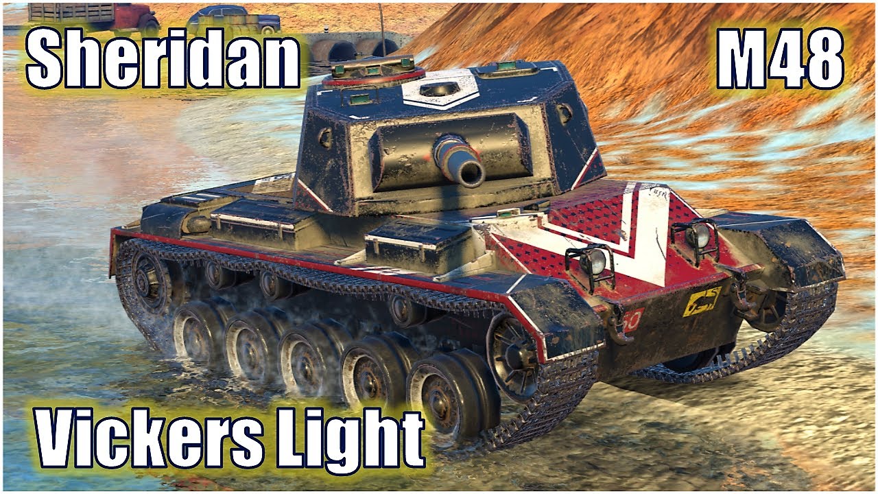 Vickers Light , M48 Patton & Sheridan WoT Blitz - YouTube