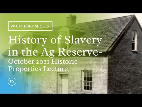 Slavery in the Ag Reserve- October Historic Property Lecture with Kenny Sholes