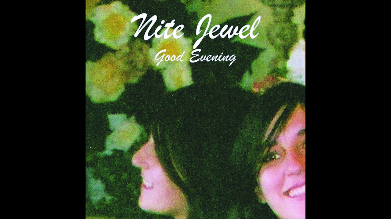 What Did He Say - Nite Jewel: Song Lyrics, Music Videos & Concerts