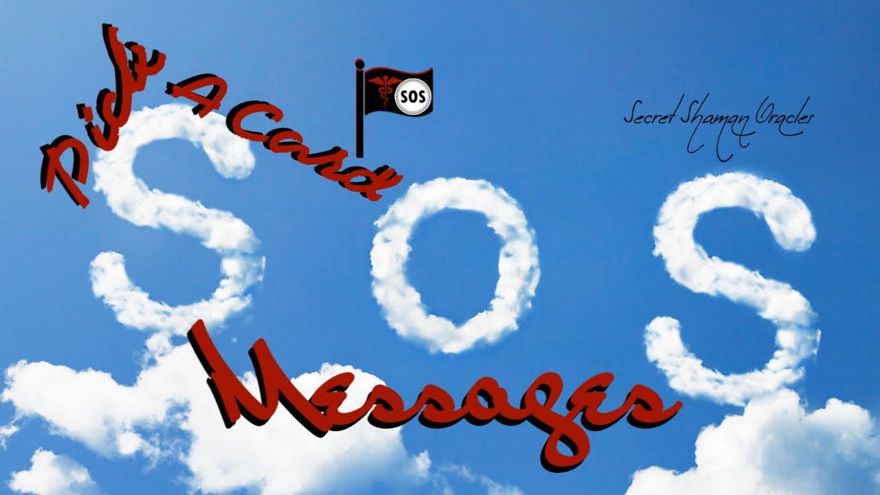 🆘SOS Messages ♥️ | Timeless | Pick A Card - YouTube