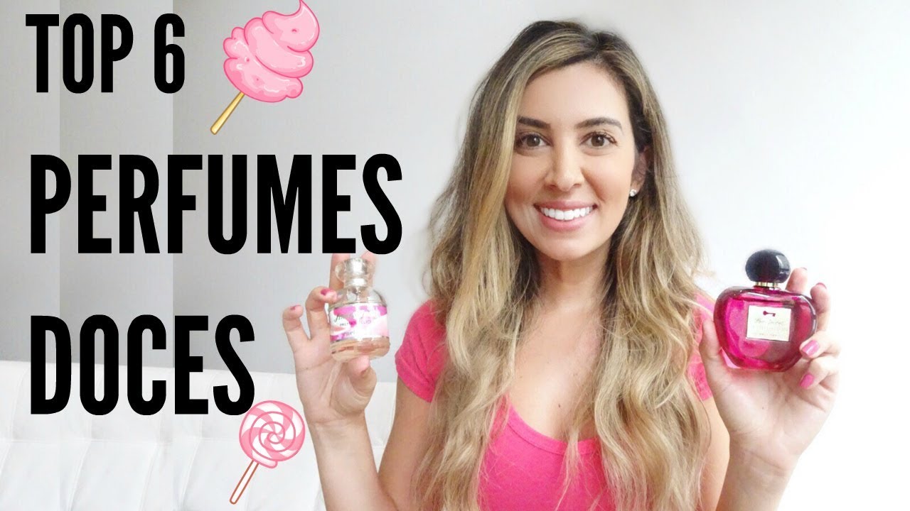 MEUS TOP 6 PERFUMES DOCES FEMININOS | Perfumes Gourmand outono/inverno - YouTube