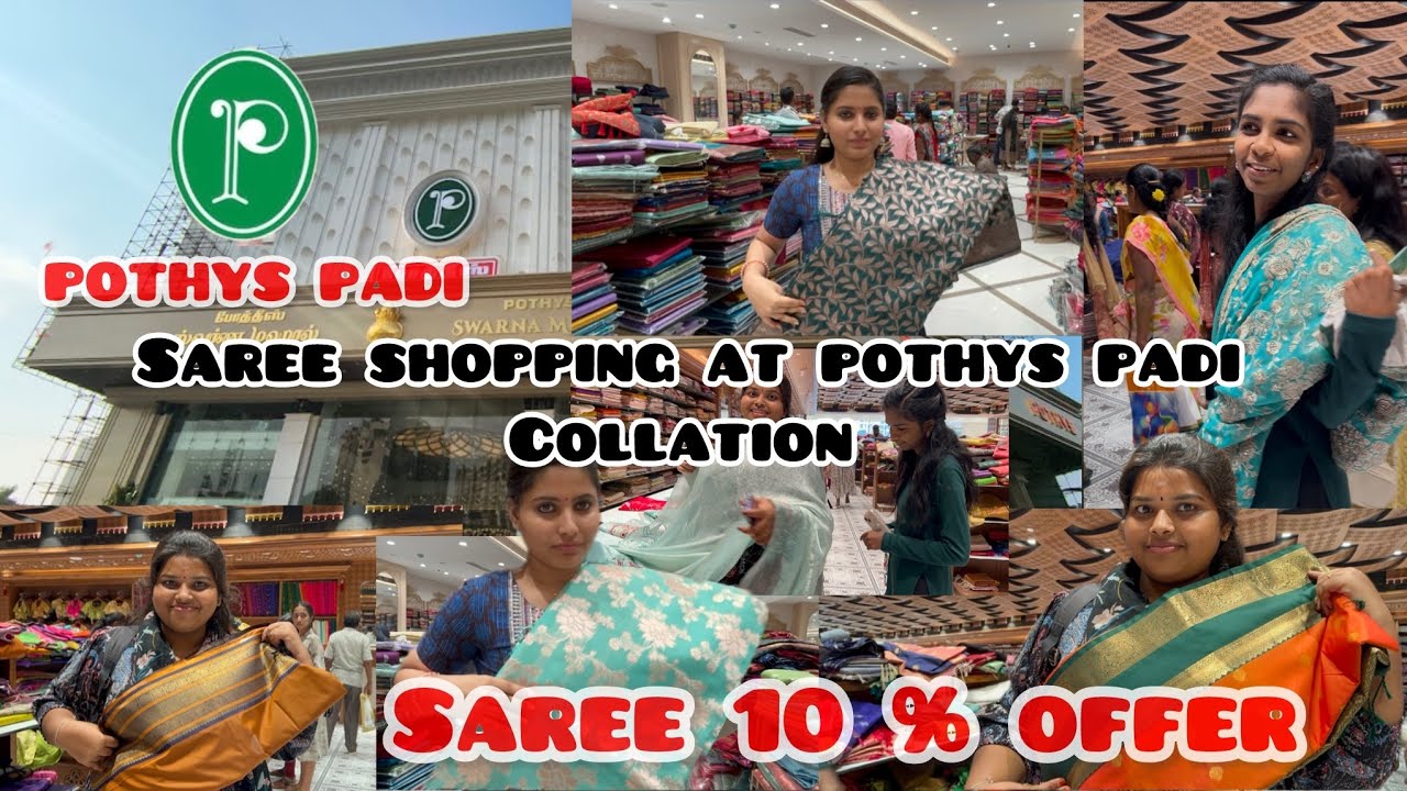 🛍️Padi Pothys Grand Opening offer?? Latest Saree’s collation Don’t miss ...