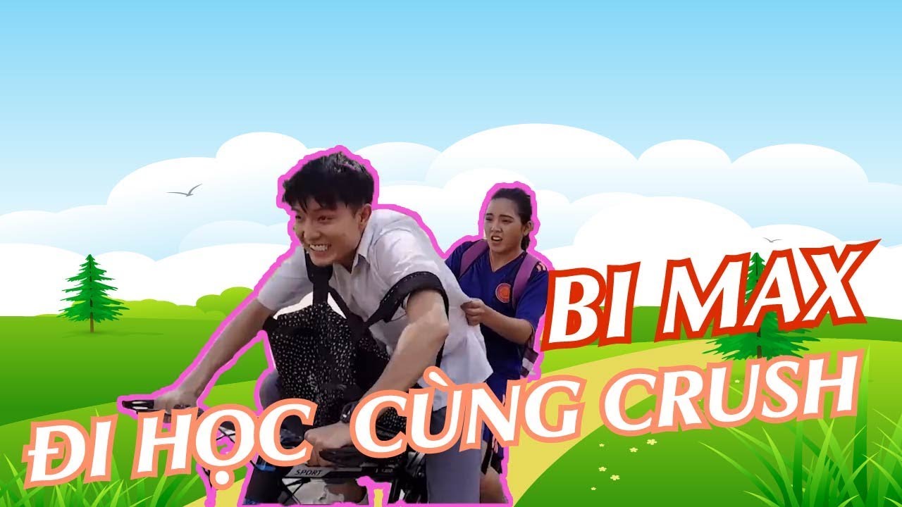 BI MAX HỚN HỞ VÌ ĐƯỢC HỌC CHUNG TRƯỜNG CÙNG CRUSH | ĐẸP TV - YouTube