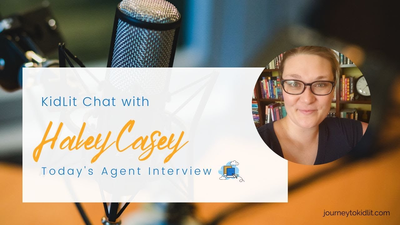 Kidlit Chat Interview with Literary Agent, Haley Casey - YouTube