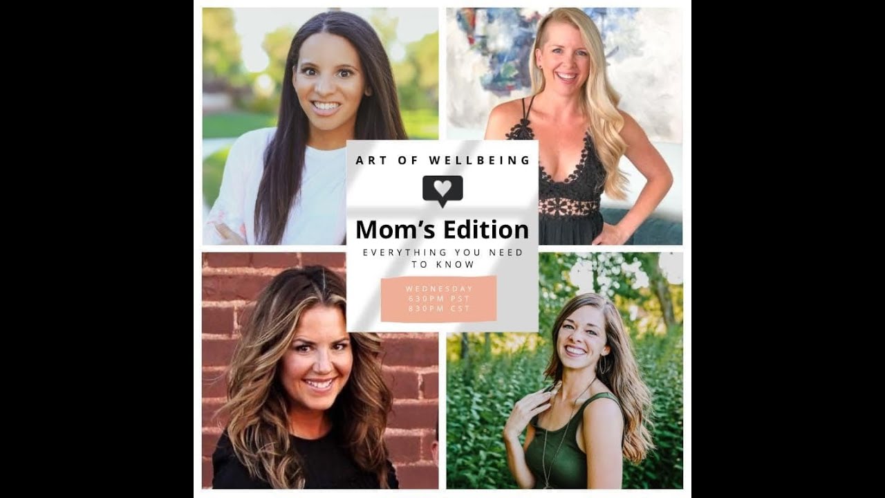 Art of WellBeing Mom's Edition w/ Brooke Drendel, Janelle Campbell ...