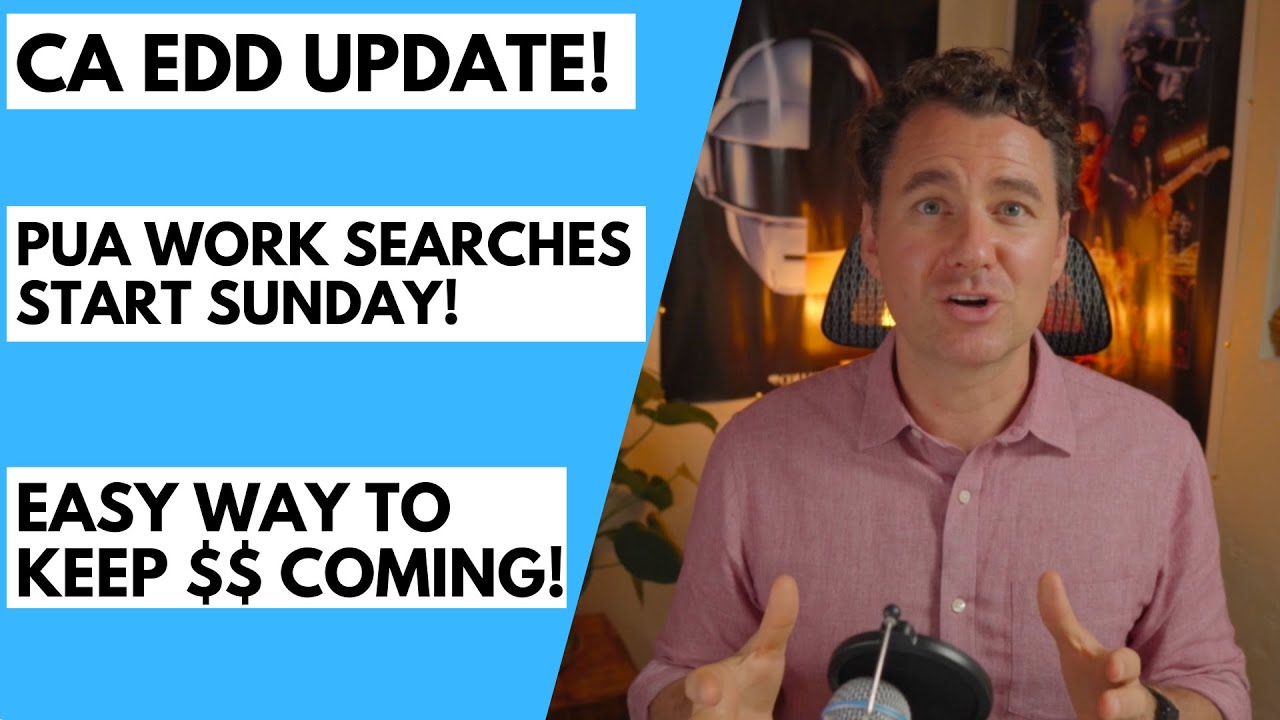 CA EDD PUA Work Search Update! BE READY SUNDAY JULY 11! How to do it ...