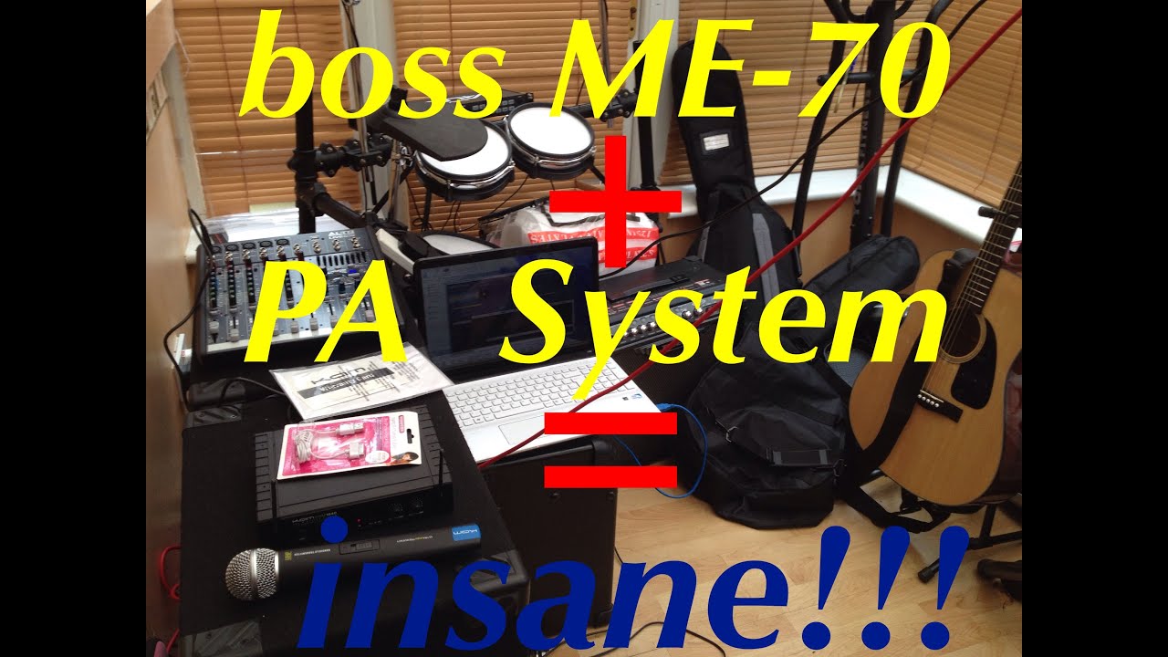 HOW BOSS ME 70 effects pedal sounds, when CONNECTED TO PA SYSTEM - YouTube
