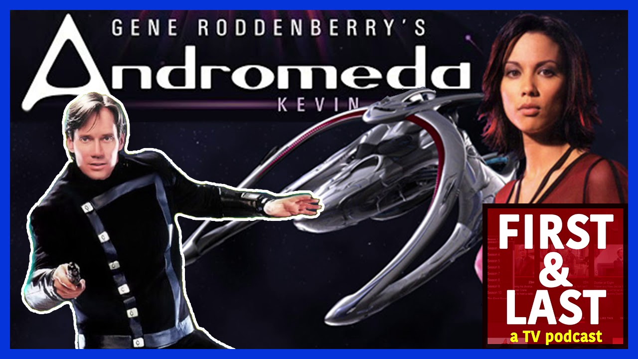 Episode 83: Andromeda - First & Last podcast - YouTube