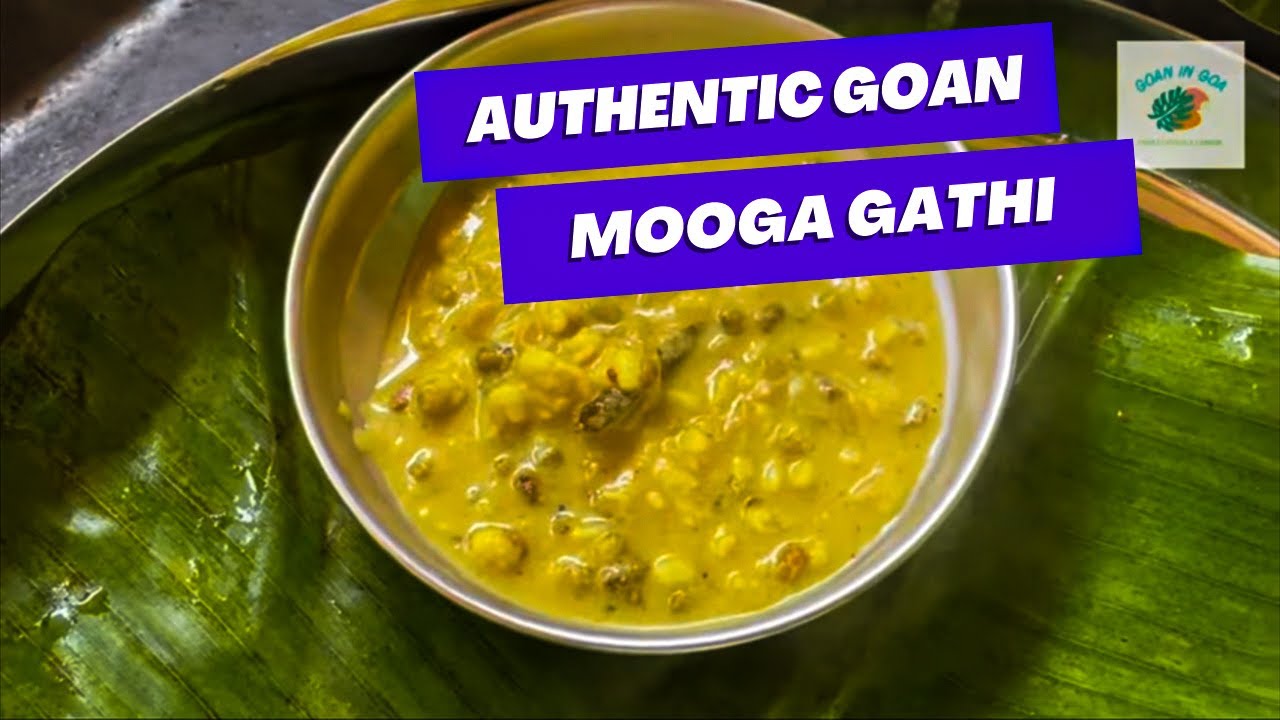 Goan mooga gathi | how to make मूगा गाठी? | Goan sprouted moong curry ...