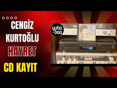 CENGİZ KURTOĞLU (HAYRET) CD KAYIT