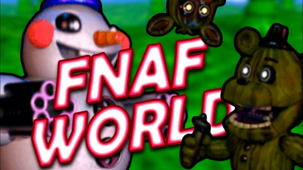 FNAF World is Back - YouTube