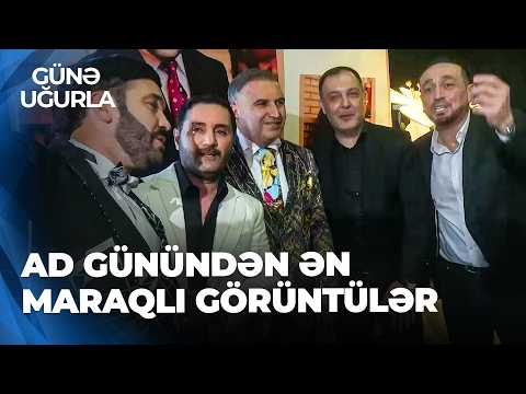 Günə Uğurla - İzzət Bağırov özünə doğum günü keçirdi