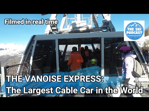On board the Vanoise Express: the World's Largest Cable Car - YouTube