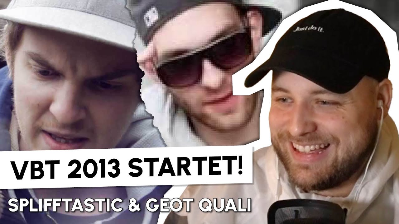 Das VBT 2013 startet! Splifftastic & GeOT - Quali Runden | REACTION ...