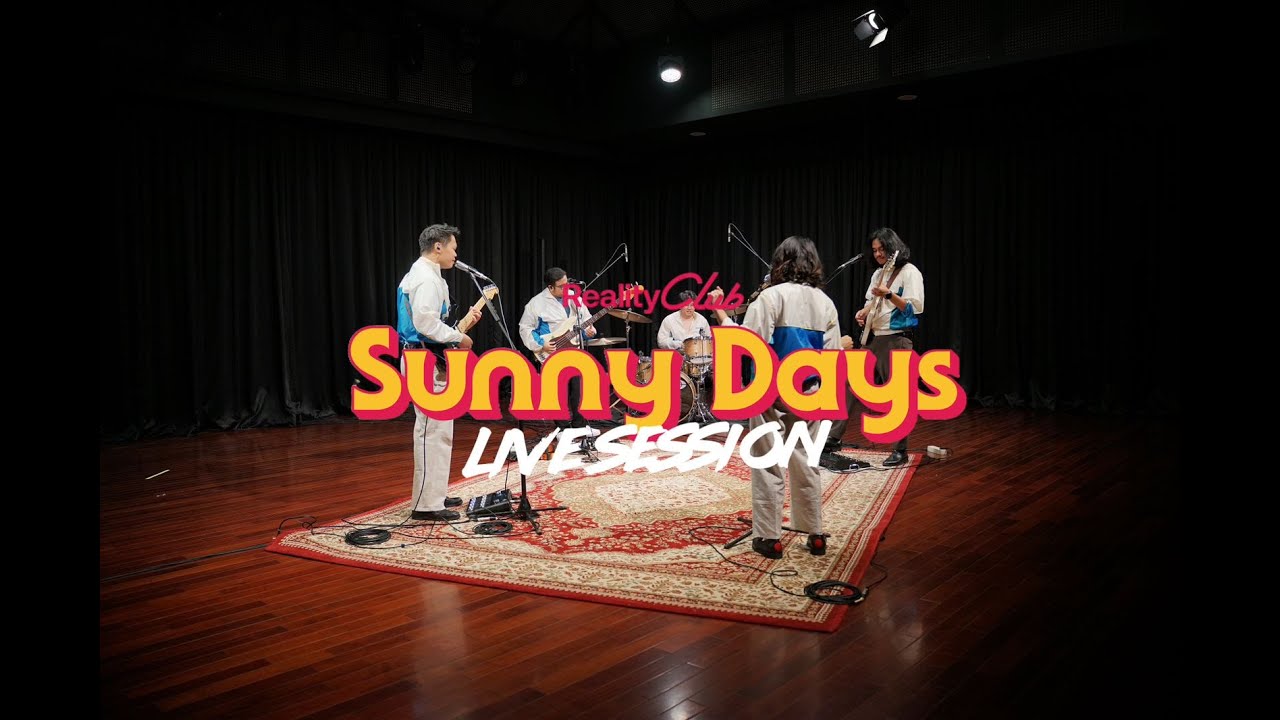 Reality Club - Sunny Days (Live Session) - YouTube