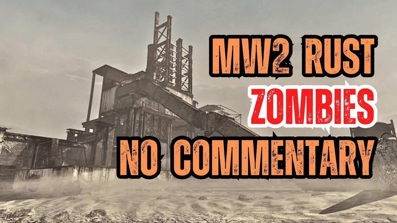 MW2 Rust in WaW Zombies [No Commentary] | Horror Gameplay | Call of ...