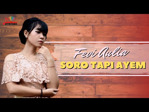 Fevi Aulia - Soro Tapi Ayem (Official Music Video)