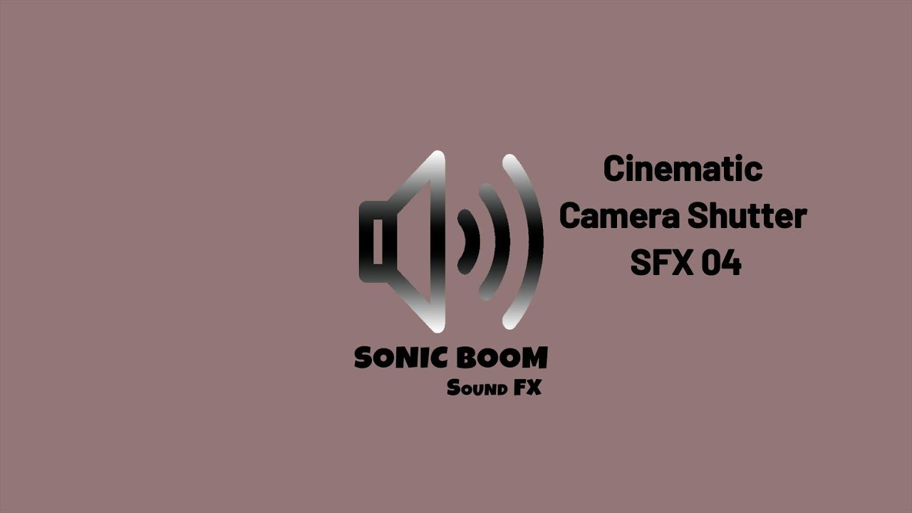 Cinematic Camera Shutter SFX 04 - YouTube