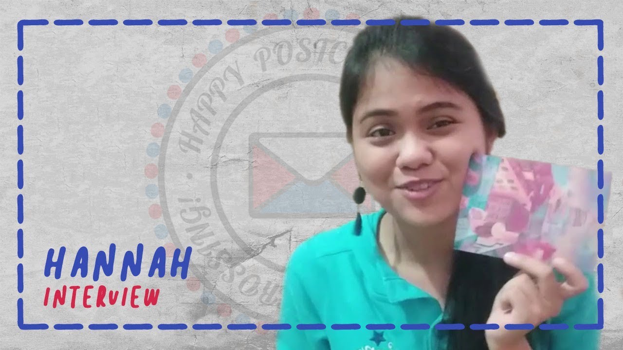 [POSTCROSSER INTERVIEW] : Hannah (PH) - YouTube