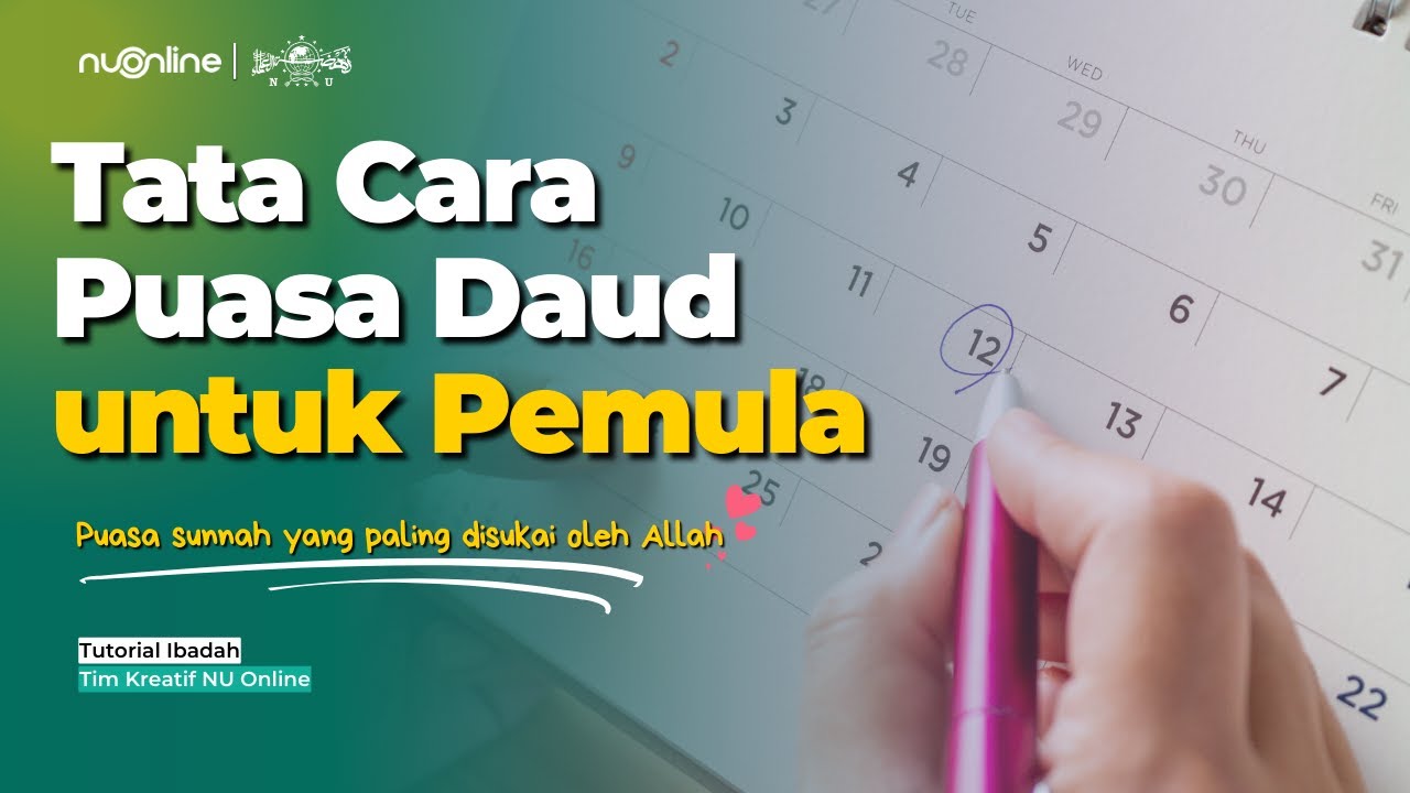 Tata Cara Puasa Daud: Niat, Waktu, dan Keutamaannya | Tutorial Ibadah ...