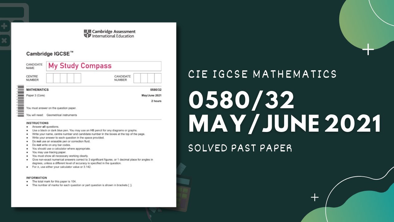 0580/32/M/J/21 | Easy (Step by Step) Solutions | CIE IGCSE MATHS PAPER ...