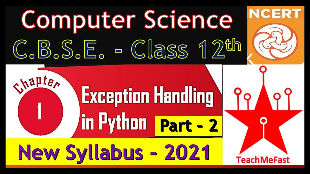 Class 12 CS NCERT Ch-1 Exception Handling in Python - In Hindi (Part-2) 2021 - YouTube