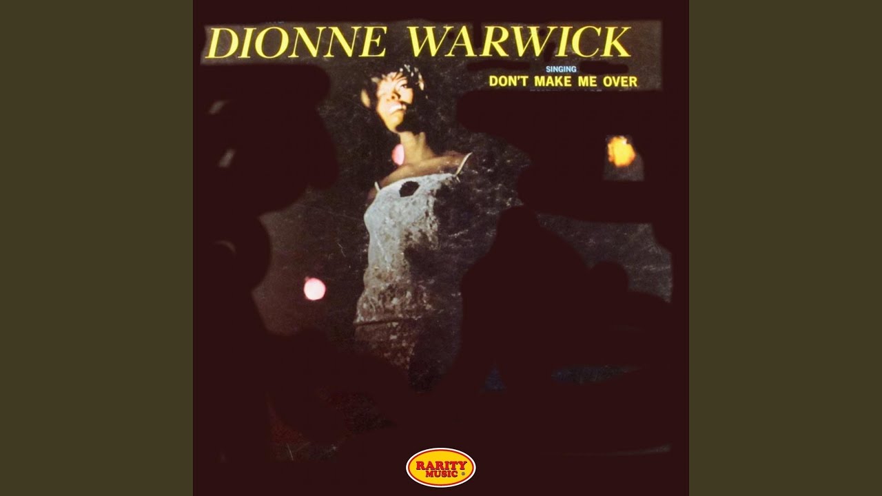 Don't Make Me Over - YouTube Music