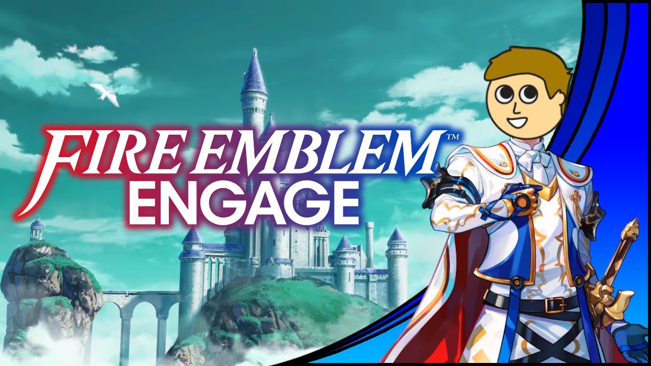 Fire Emblem Engage (FE Retrospective Part 17) - YouTube