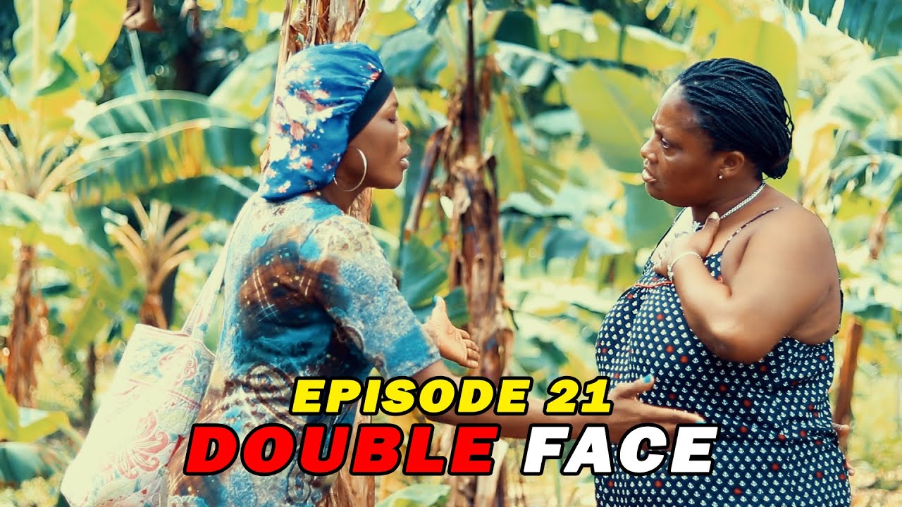 DOUBLE FACE EPISODE 21 - YouTube