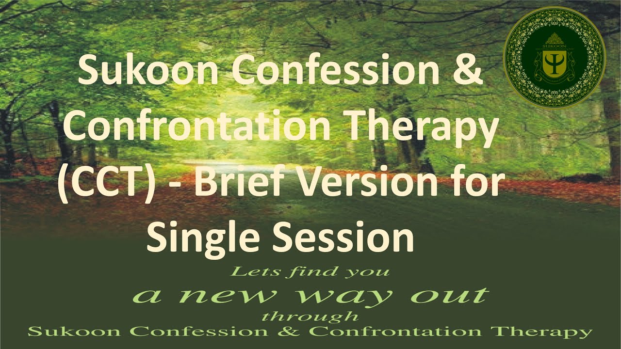 Sukoon Confession & Confrontation Therapy (CCT) - Brief Version for ...