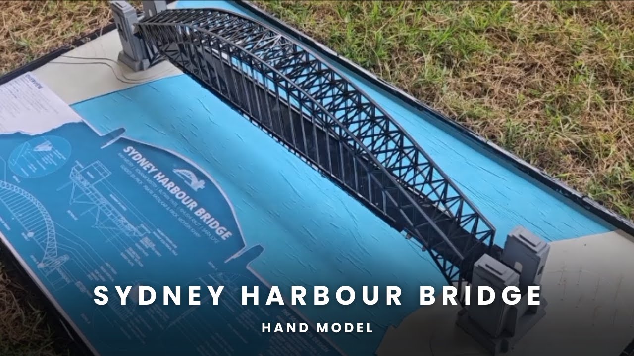 Creating a Hand Model of the Sydney Harbor Bridge | Architecture ...