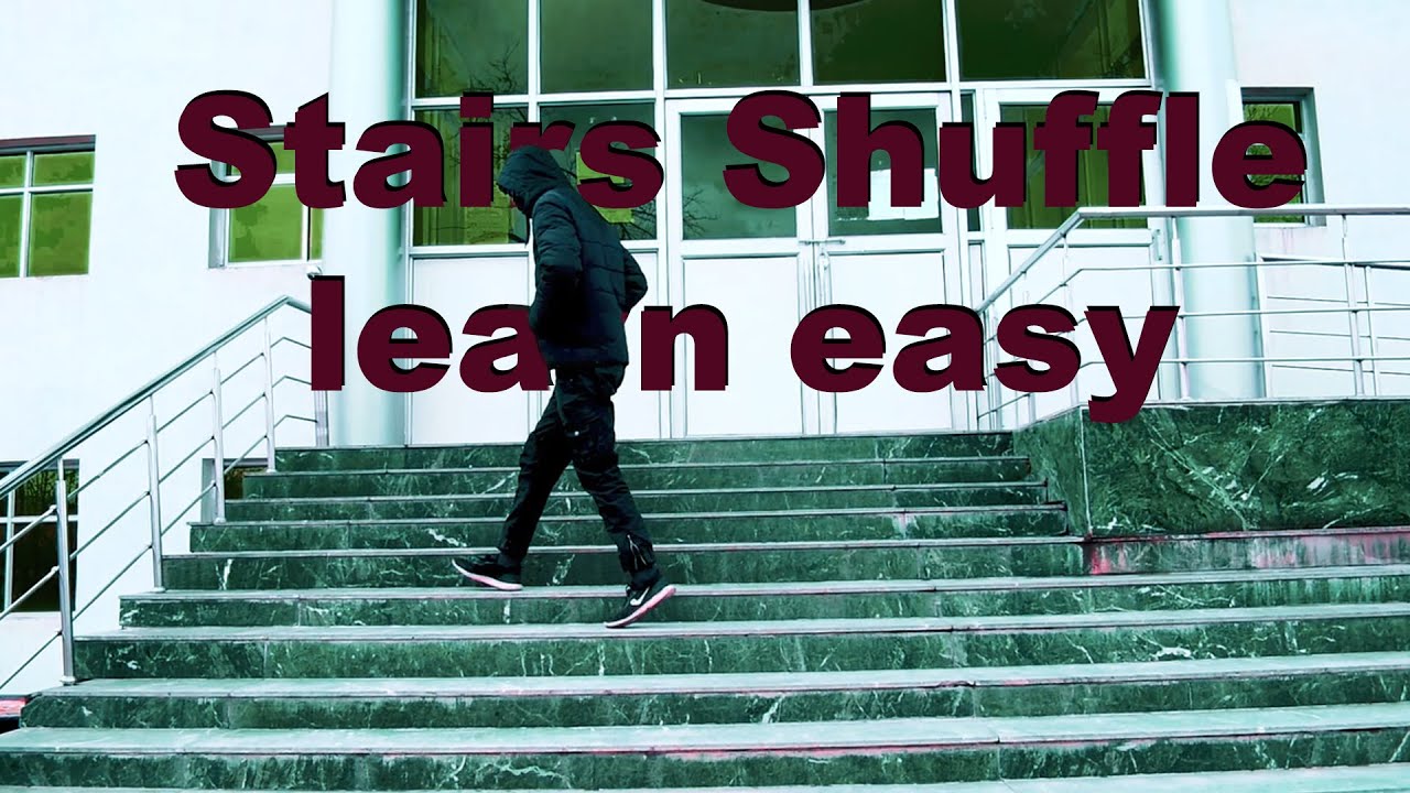 shuffle dance on stairs tutorial added with new shuffle walk by nabugh ...