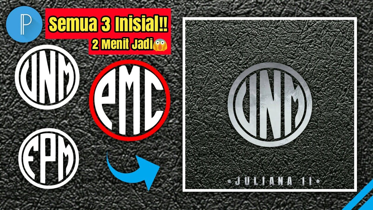 Tutorial Membuat Logo Monogram Inisial 3 Huruf Tergampang!! || Pixellab ...