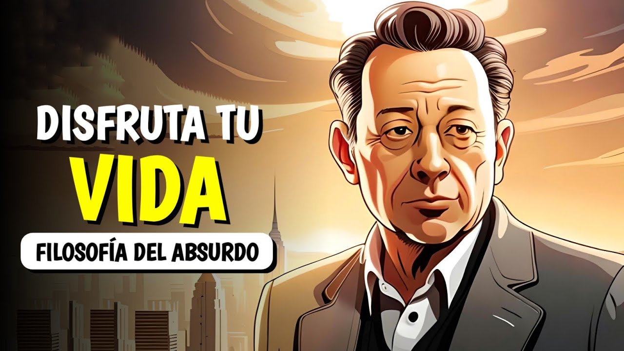 Albert Camus - 6 MANERAS DE DISFRUTAR TU VIDA (FILOSOFÍA del ABSURDO ...
