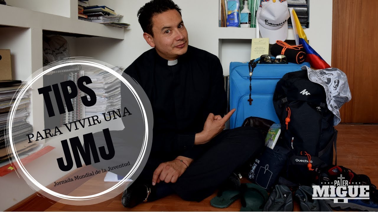 Tips para vivir una JMJ - YouTube