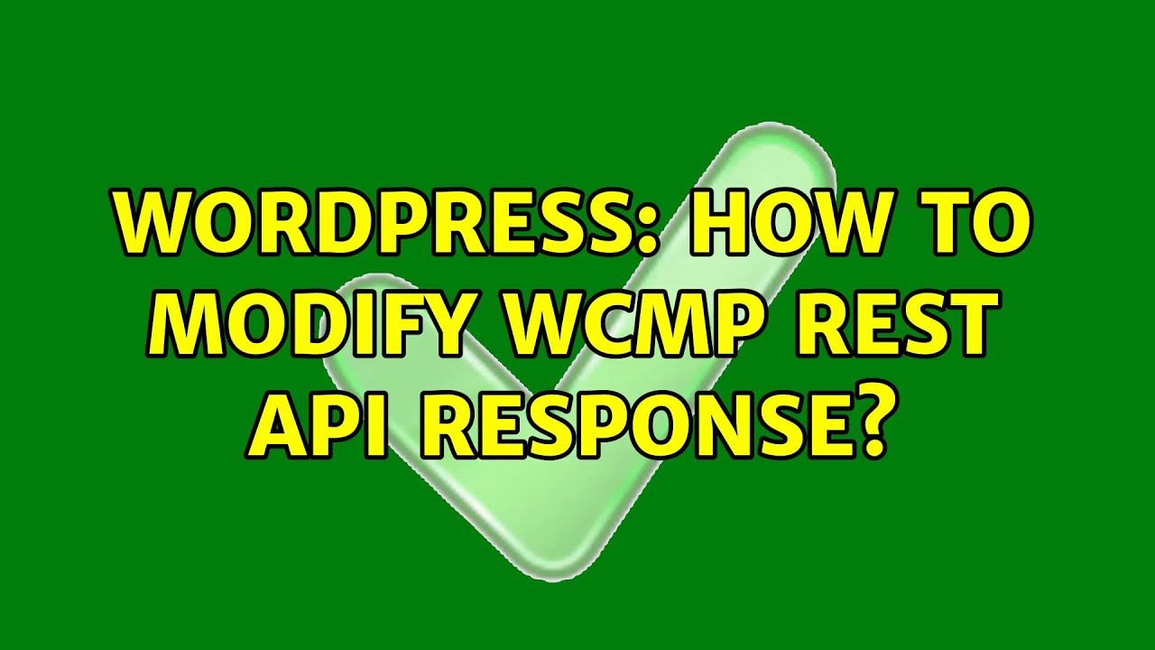 Wordpress: How to modify WCMP Rest API response? - YouTube