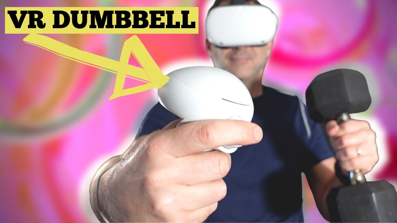 Quest 2 Dumbbell Controllers For The Ultimate VR Workout - YouTube