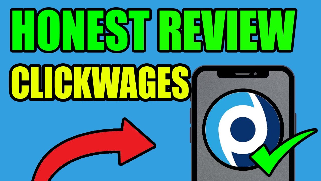 CLICKWAGES HONEST REVIEW | IS CLICKWAGES LEGIT - YouTube