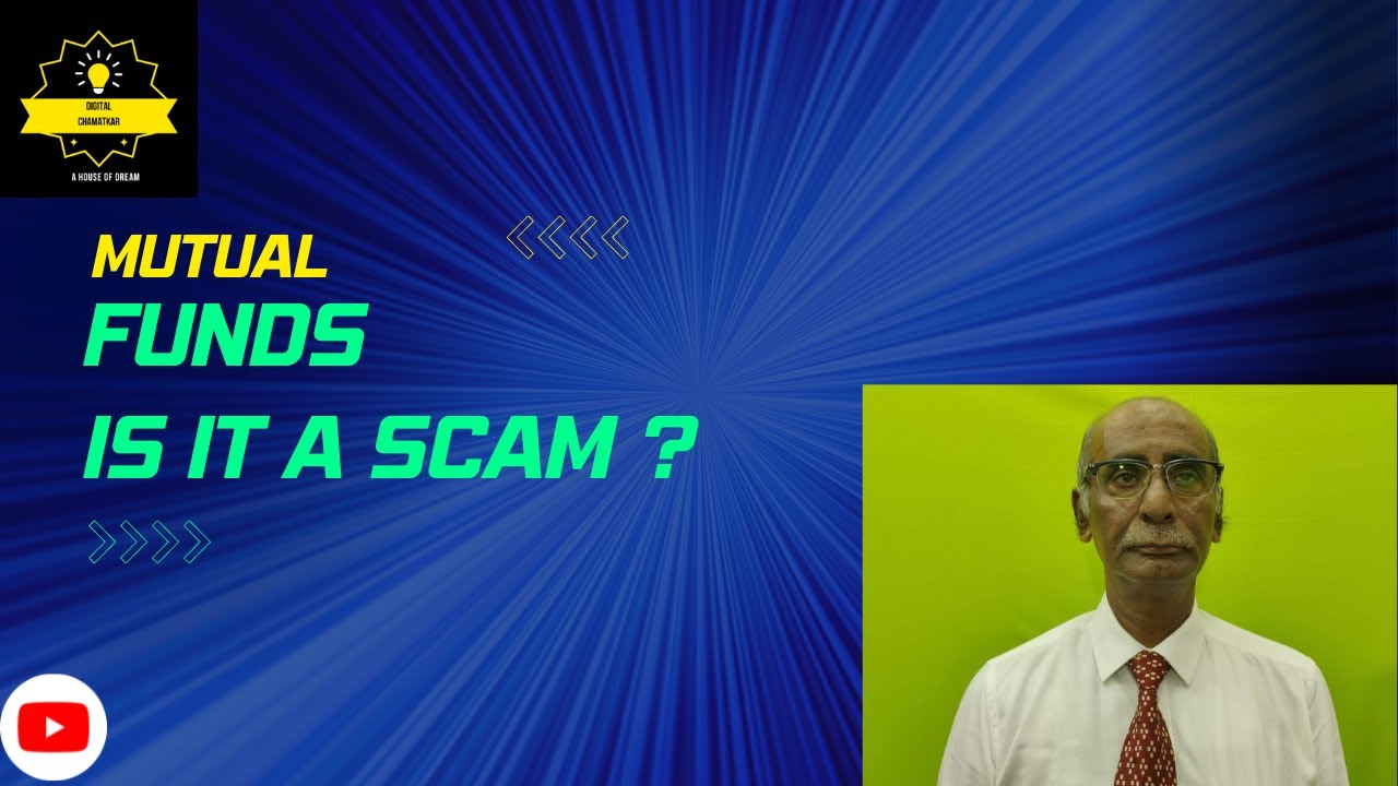 MUTUAL FUND IS A SCAM !!!!!!!!! - YouTube