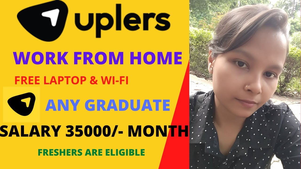 JOB 19- UPLERS/ WORK FROM HOME/ANY GRADUATE CAN APPLY - YouTube