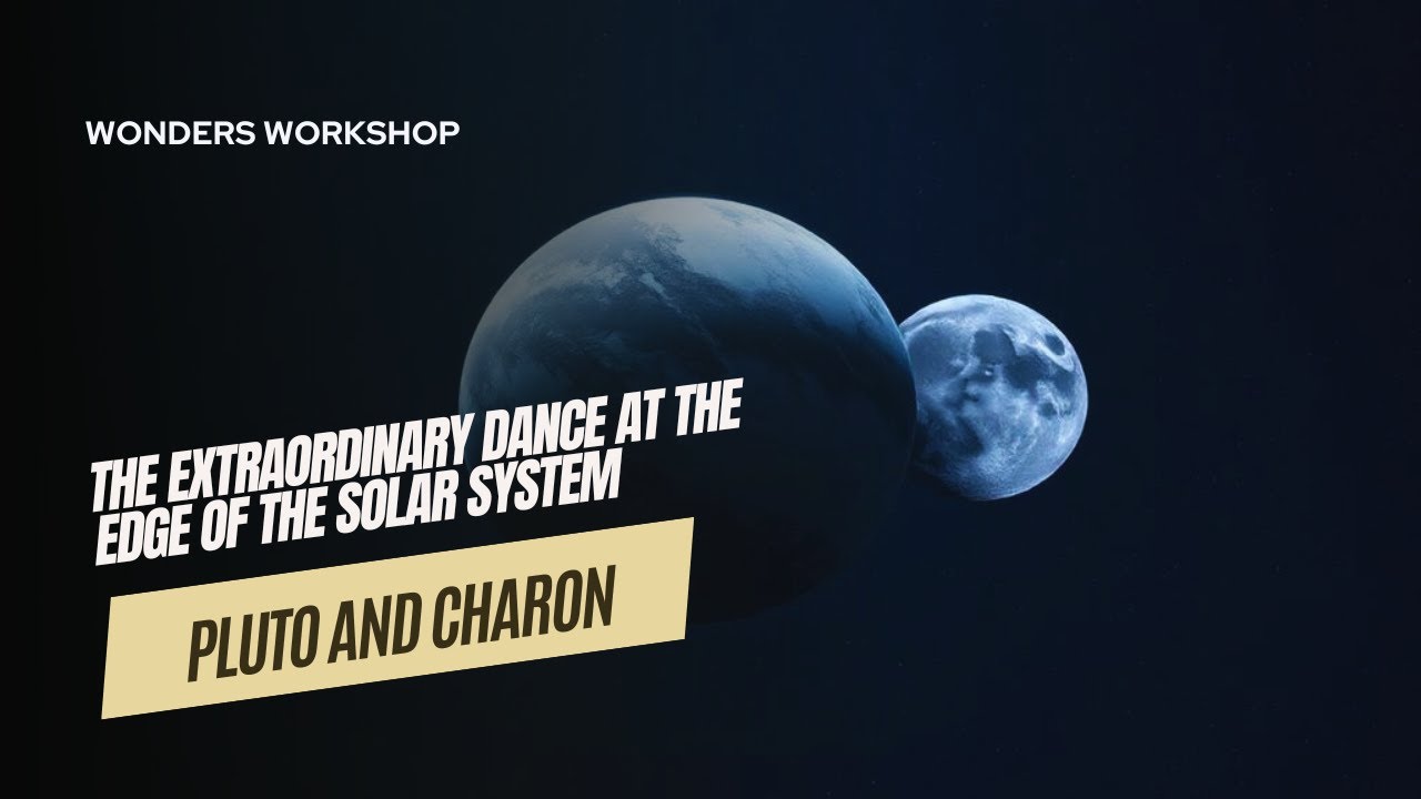 Pluto and Charon: The Extraordinary Dance at the Edge of the Solar ...