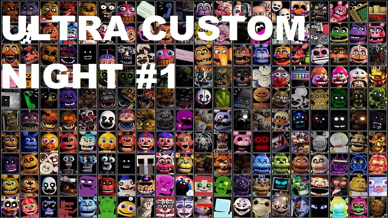 ''ULTRA CUSTOM NIGHT'' Это просто Афигенно! №1 - YouTube