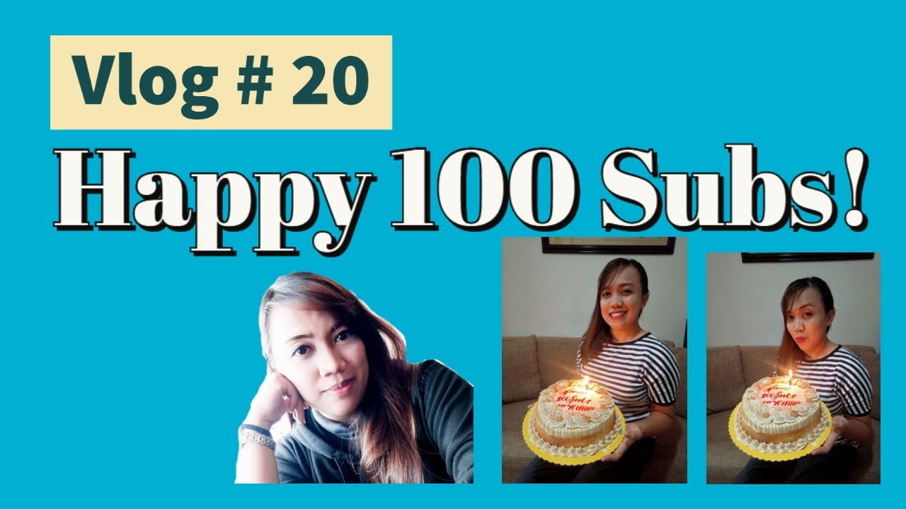 Vlog 20 ll Happy 100 Subs! - YouTube
